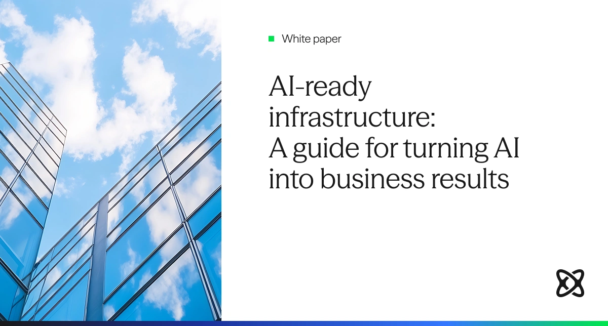AI-ready infrastructure: A guide for turning AI into business results ...